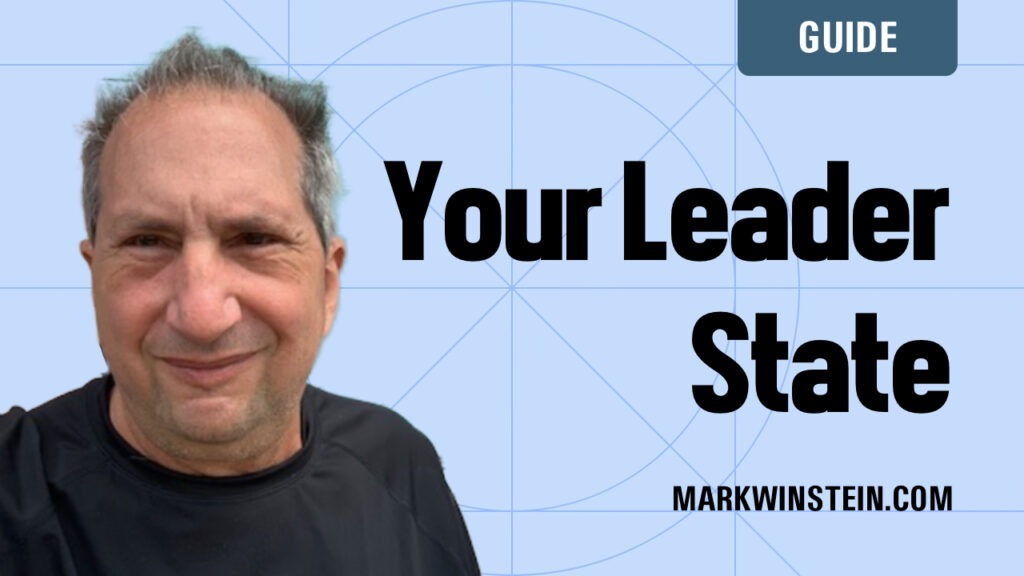 Your Leader State - Mark Winstein